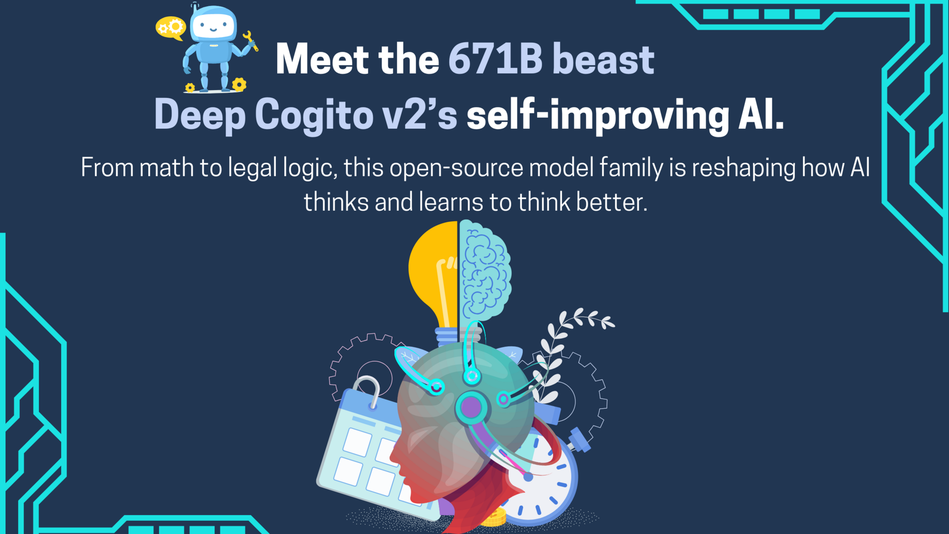 Meet the 671B beast: Deep Cogito v2’s self-improving AI.