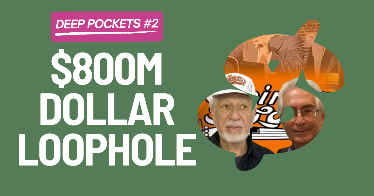 #2 The $800 Million Dollar Loophole