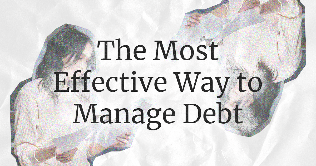 The Most Effective Way to Manage Debt
