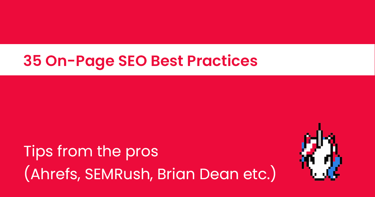 35 On-Page SEO Best Practices (From the Best SEOs)
