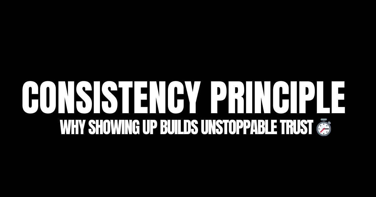 ⏱️ The Consistency Principle: Why Showing Up Regularly Builds ...