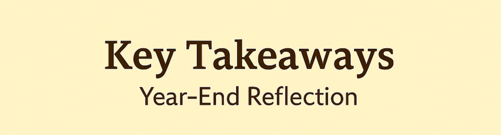 Year End Reflection