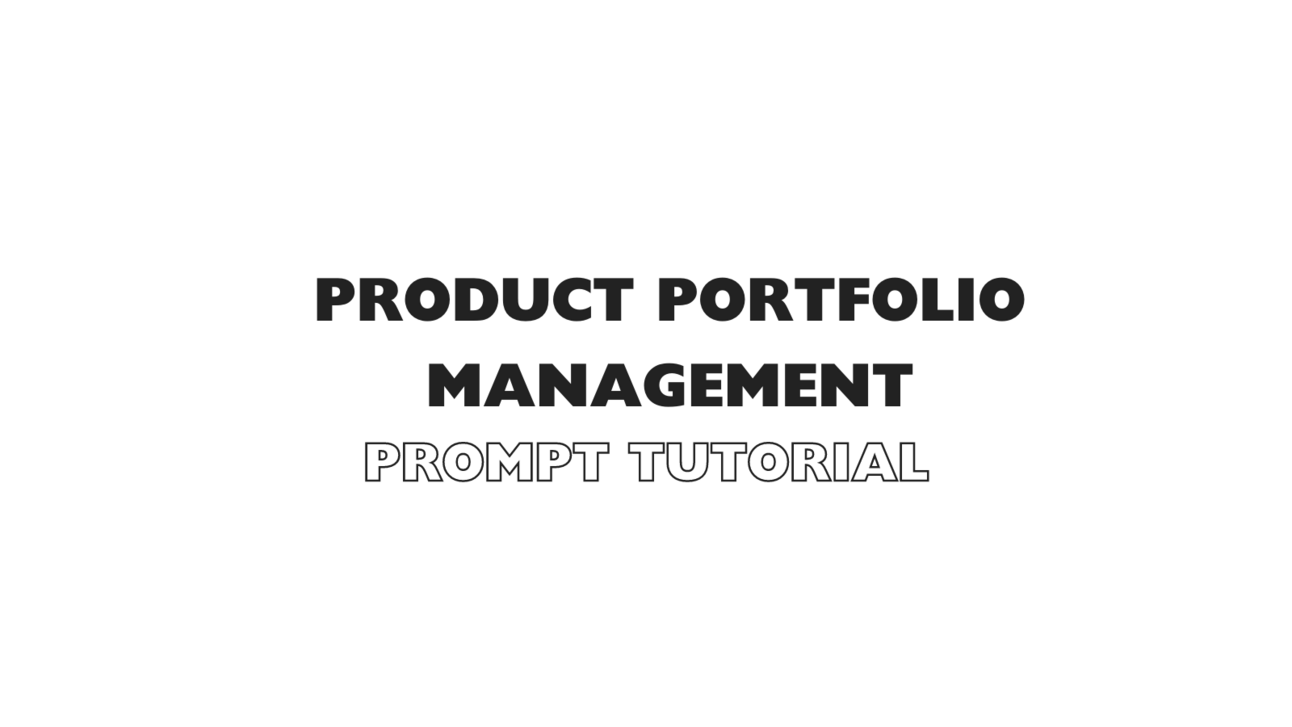 Prompt: Product Portfolio Management