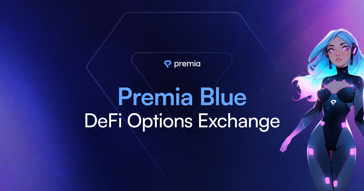 Premia Blue: Next-Gen DeFi Options
