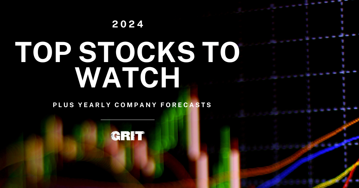 Top Stocks to Watch 2024 and Forecasts