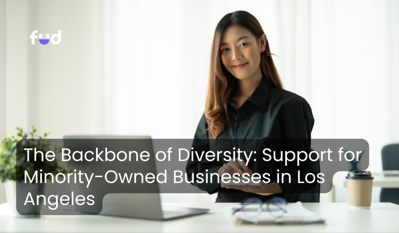 The Backbone of Diversity: Support for Minority-Owned Businesses in Los ...