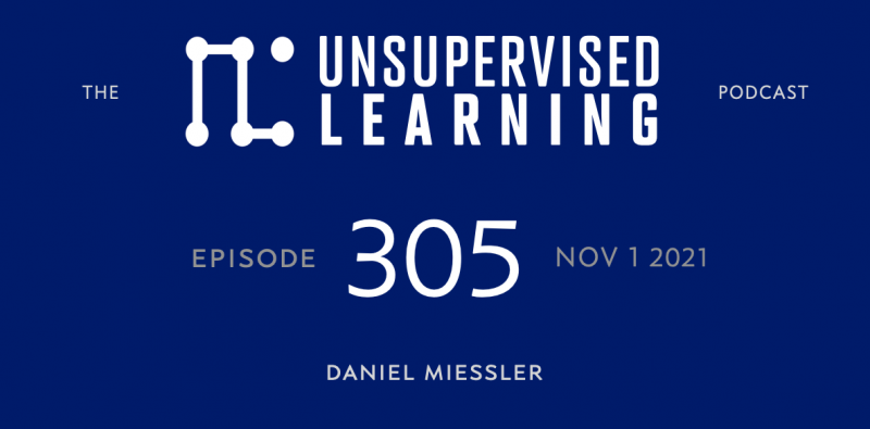 Unsupervised Learning Newsletter No. 305 | Daniel Miessler