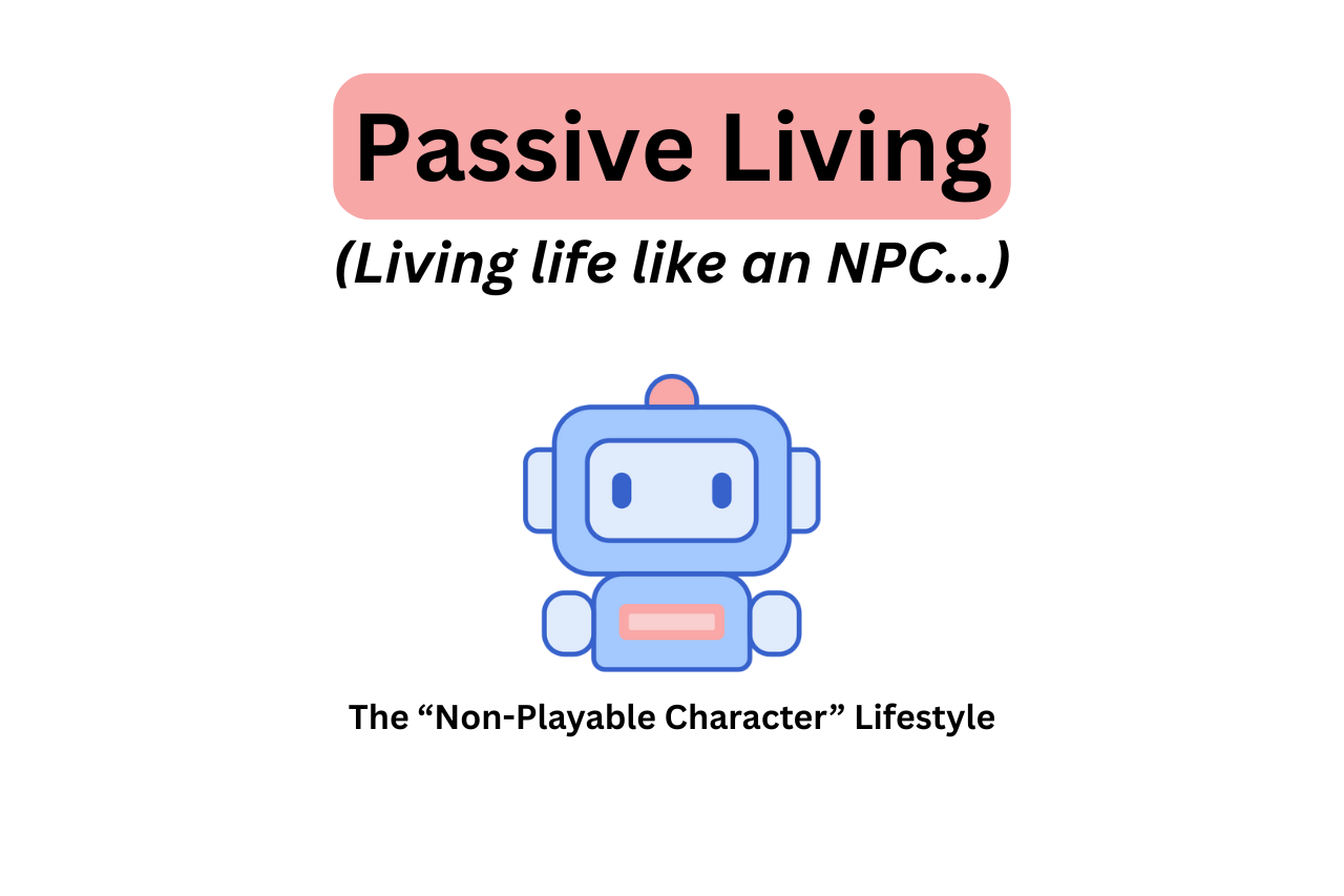 Passive Living Is Killing Your Potential