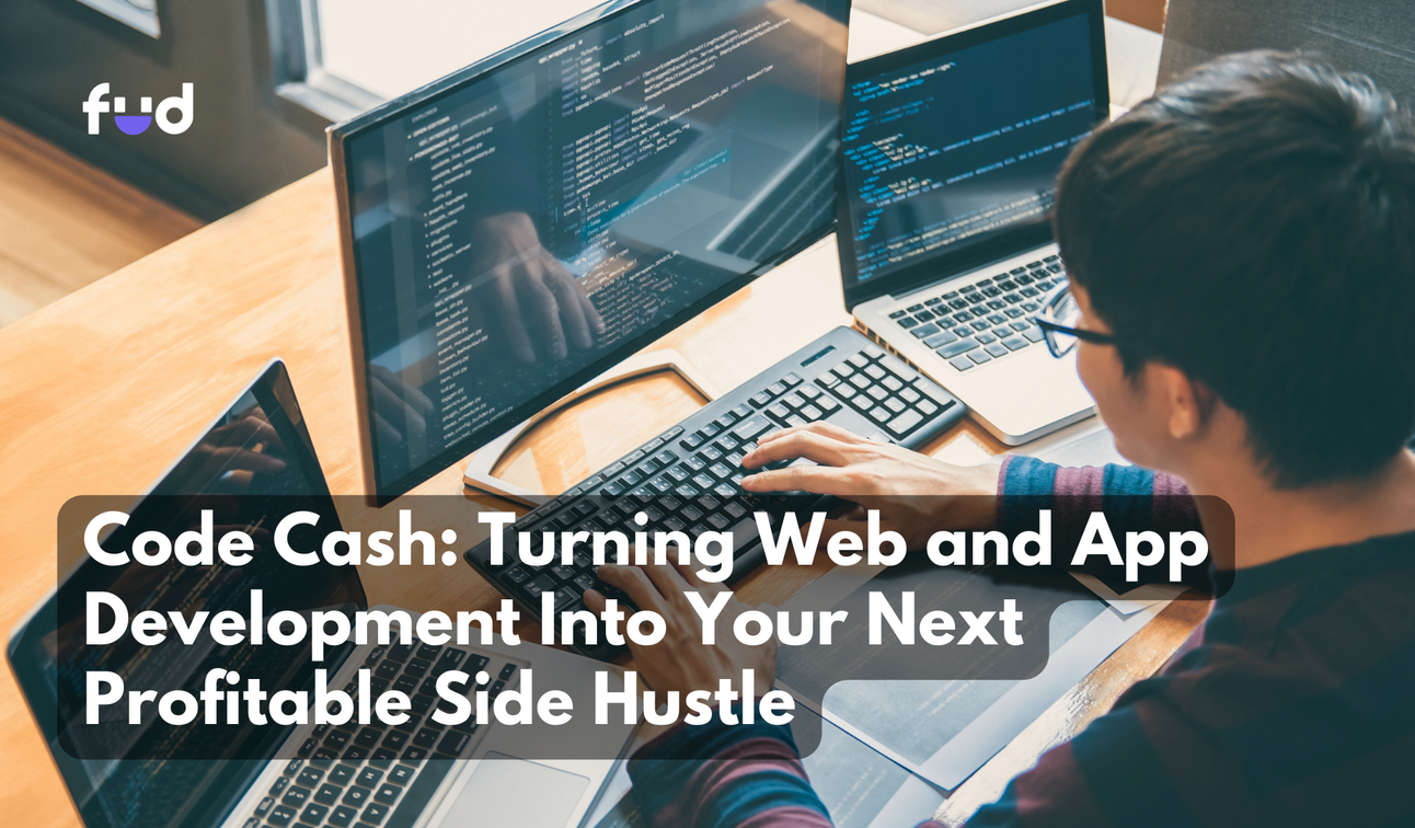 Code Cash: Turning Web and App Development Into Your Next Profitable S