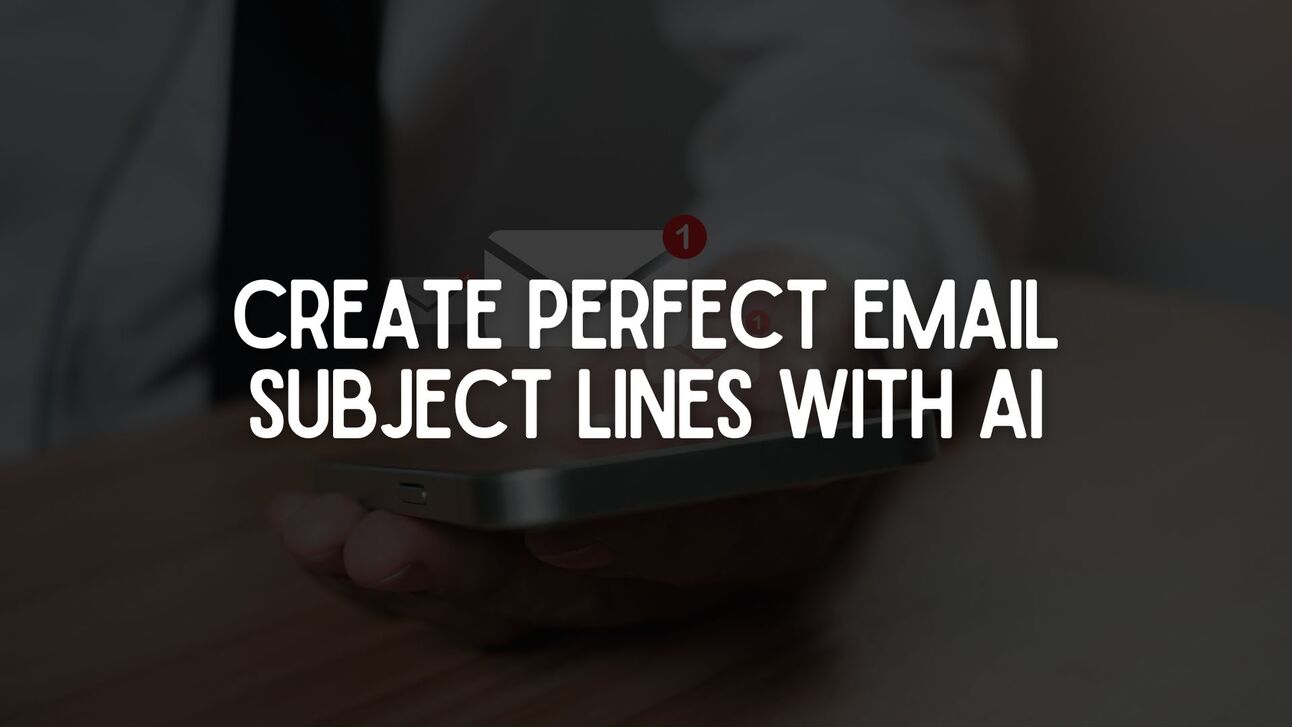 Create Perfect Email Subject Lines with AI