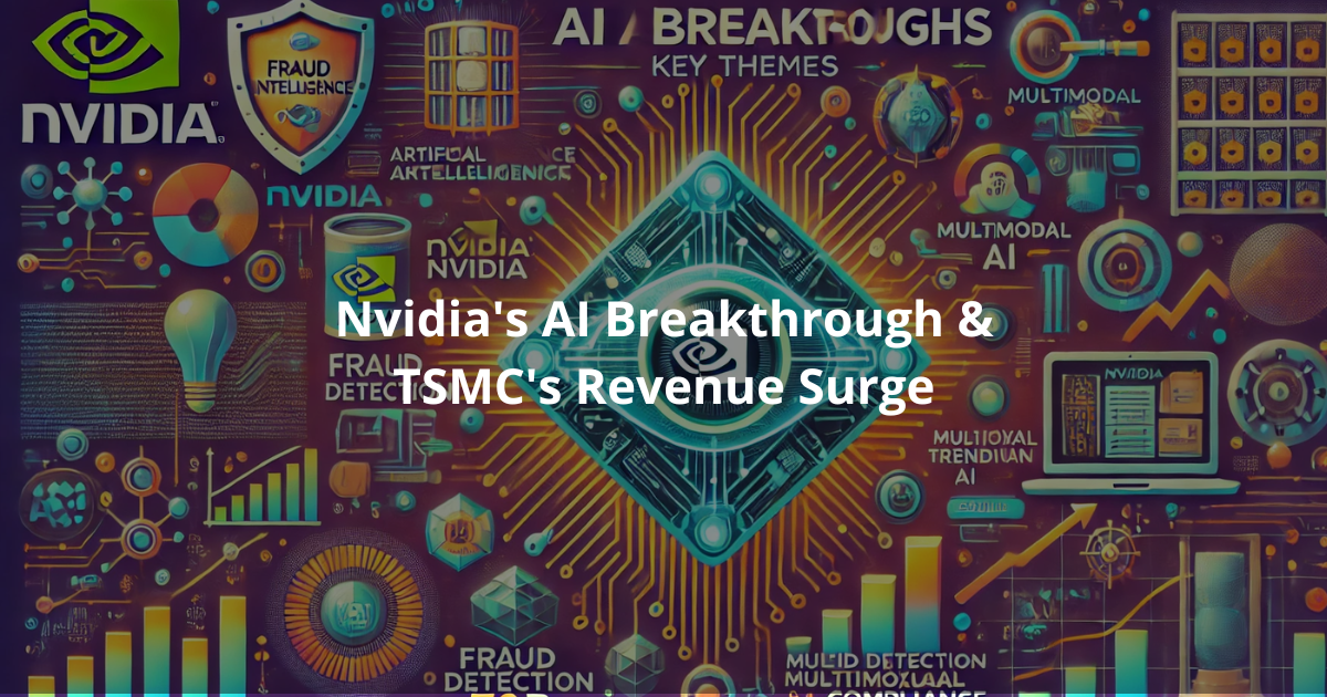 Nvidia's AI Breakthrough & TSMC's Revenue Surge