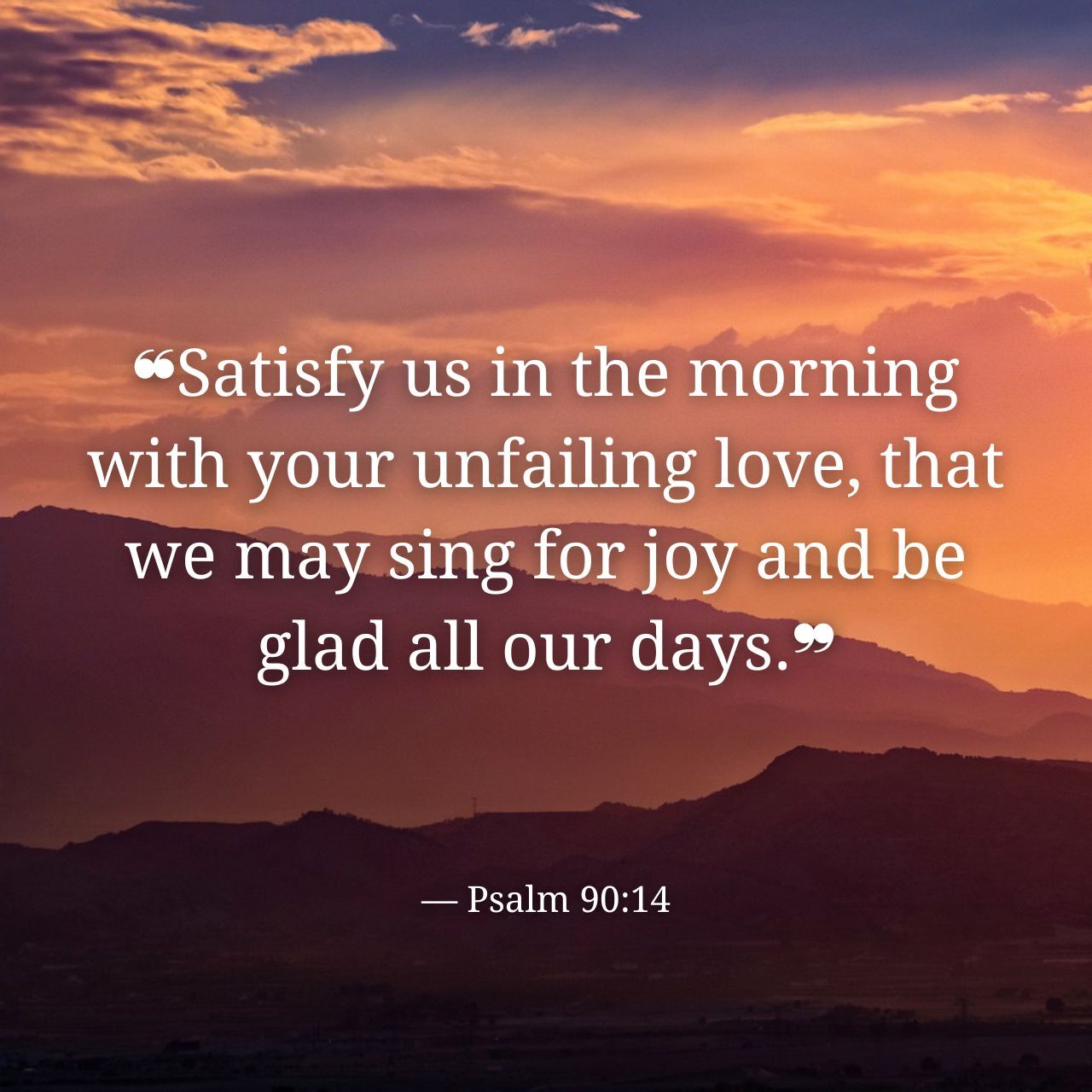 Verse of the Day: Psalm 90:14