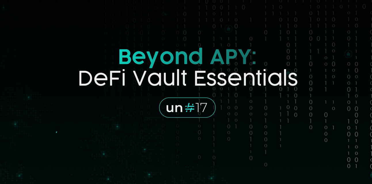 Beyond APY: DeFi Vault Essentials