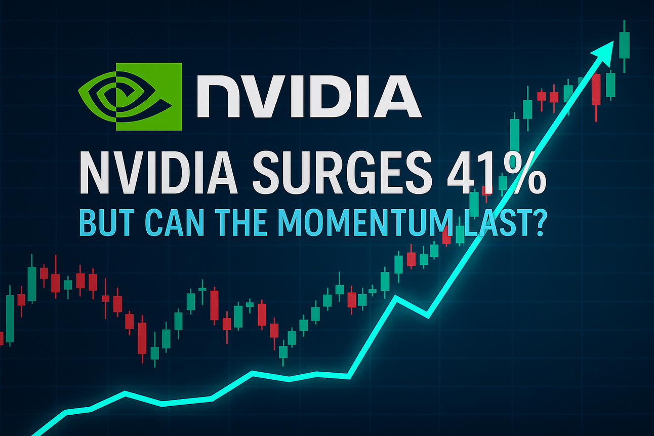 Nvidia Surges 41% After Bullish Signal, But Can the Momentum Last?