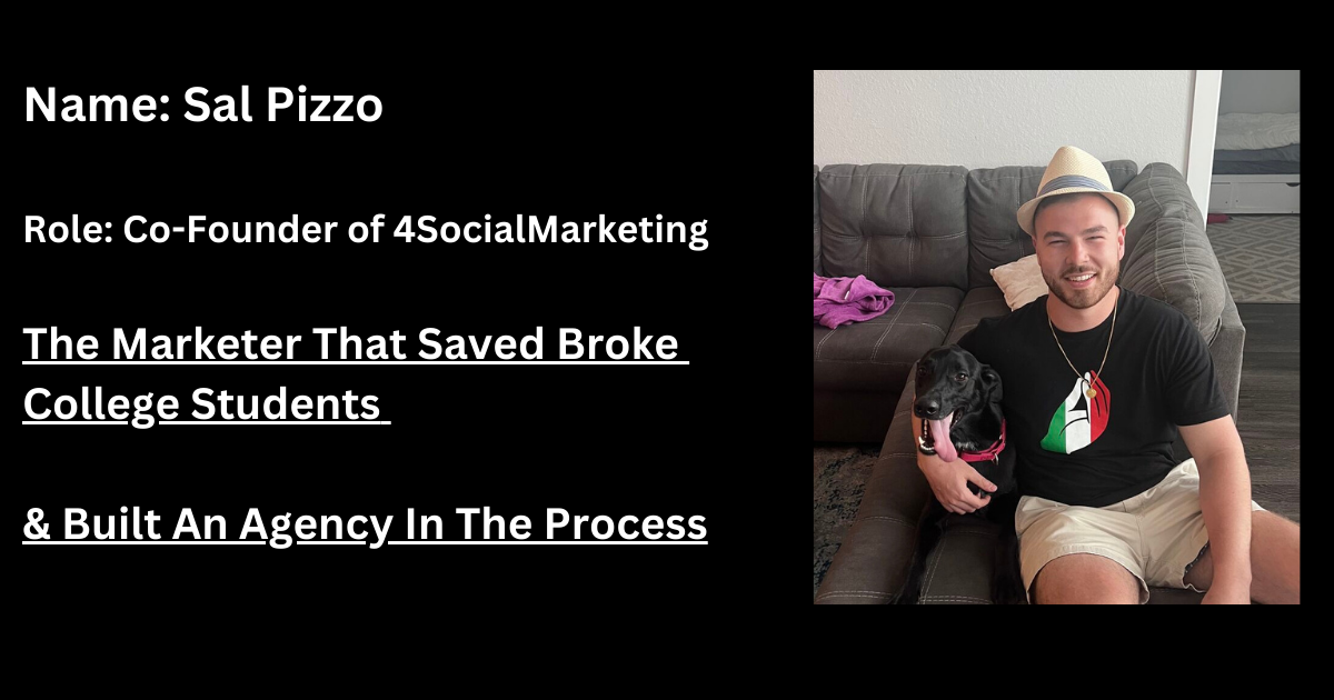 The Marketer Who Saved Broke College Students | Sal Pizzo