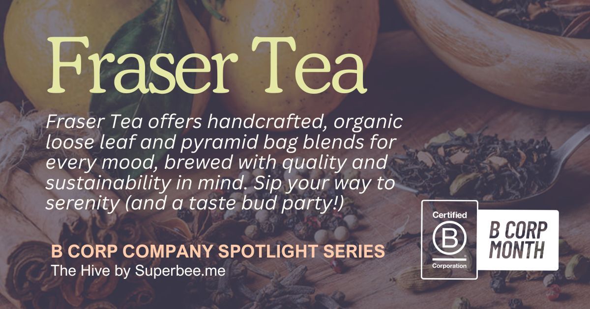 Fraser Tea: Sip Your Way to Serenity (and Maybe a Little Adventure!)