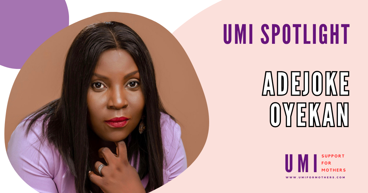 Umi Spotlight: Adejoke Oyekan
