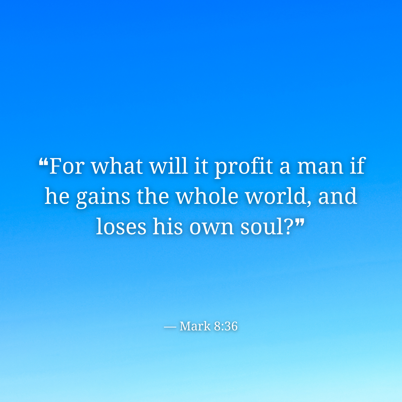 Verse of the Day: Mark 8:36