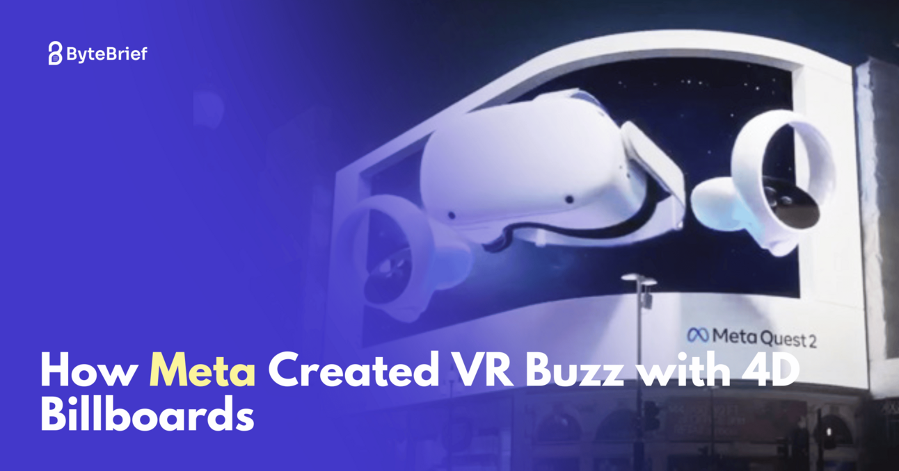 How Meta Created VR Buzz with 4D Billboards