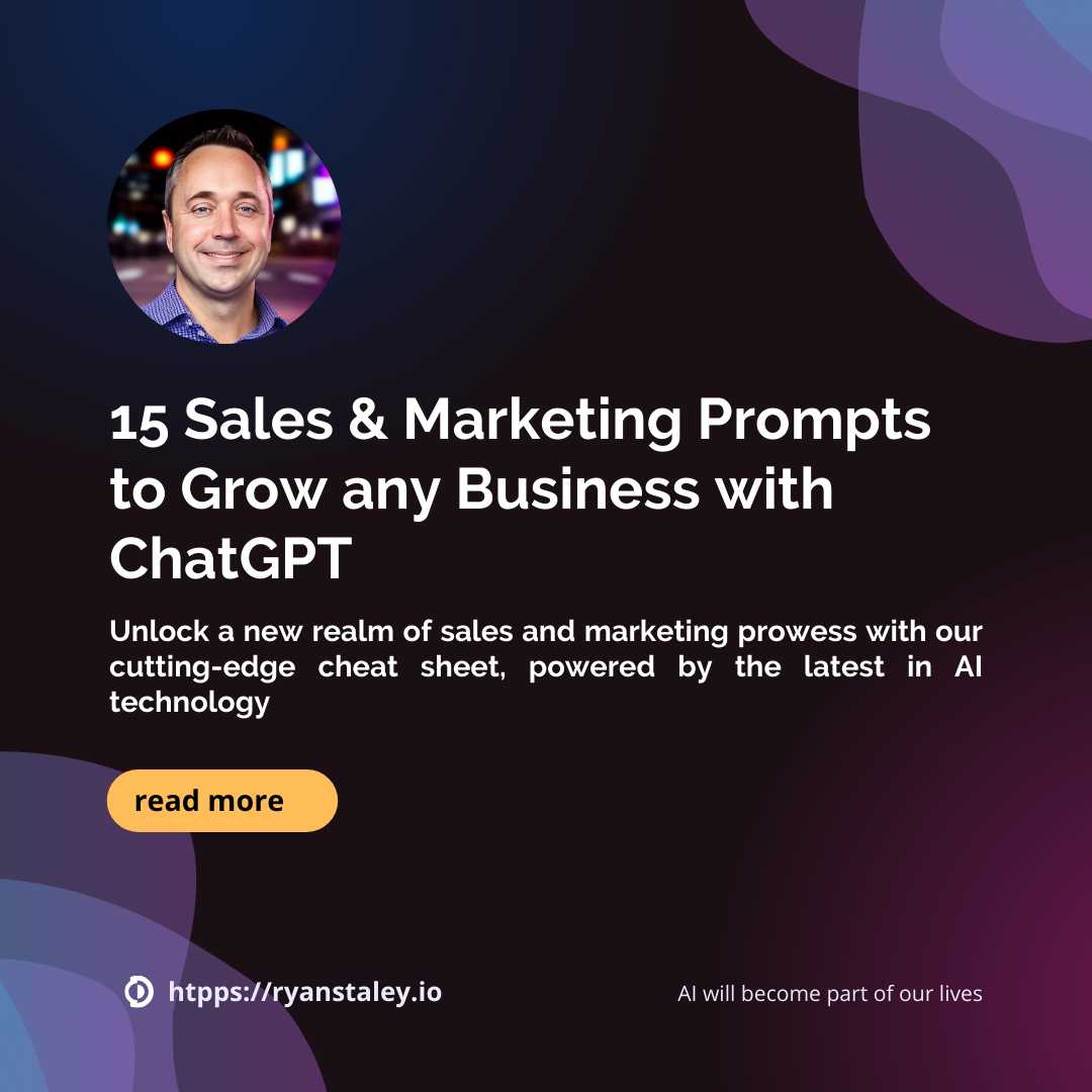 15 Sales & Marketing Prompts to Grow any Business with ChatGPT