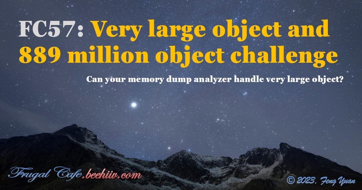 FC57: Very large object and 889 million object challenge