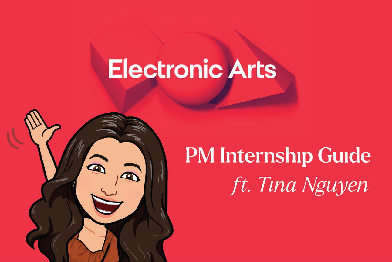 👀 Electronic Arts PM Internship: Application to Offer – iykyk
