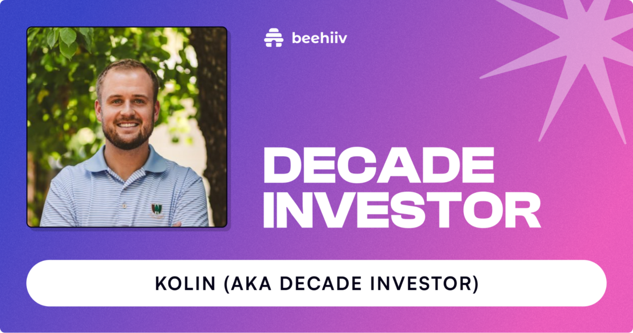 How the Decade Investor Built a Loyal Audience With beehiiv