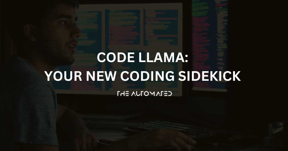Code Llama: Your new coding sidekick