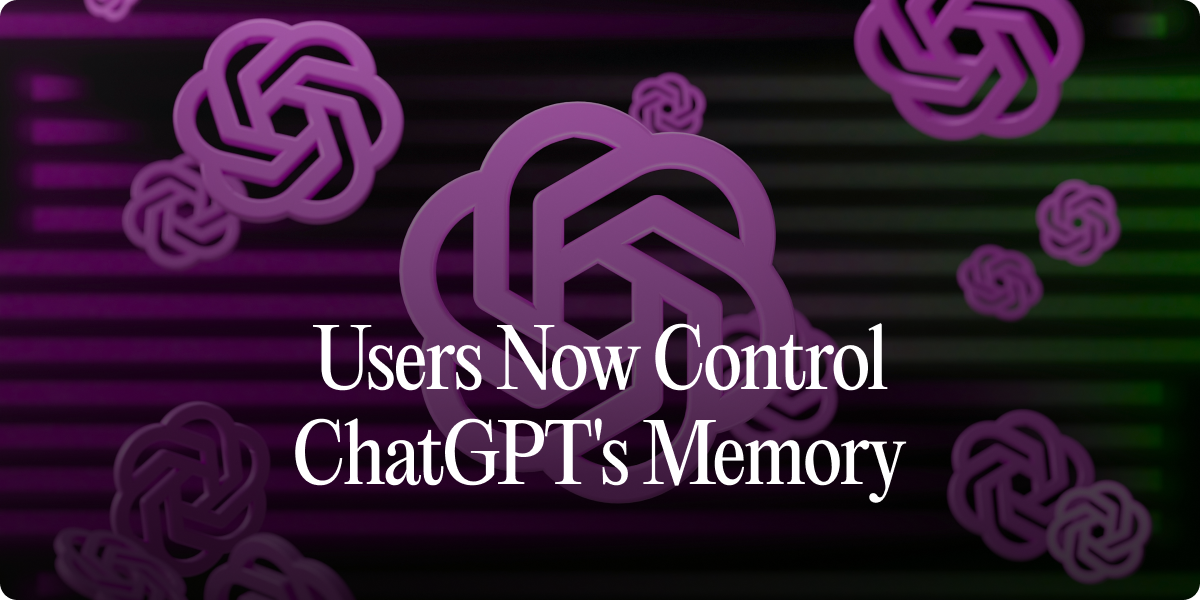 ChatGPT introduces memory control