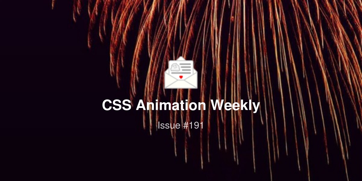 CSS Animation Weekly #191