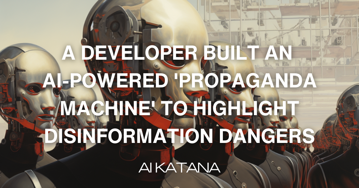 A Developer Built an AI-Powered 'Propaganda Machine' to Highlight ...