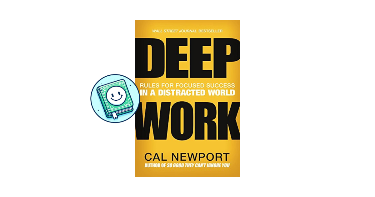 Deep Work by Cal Newport