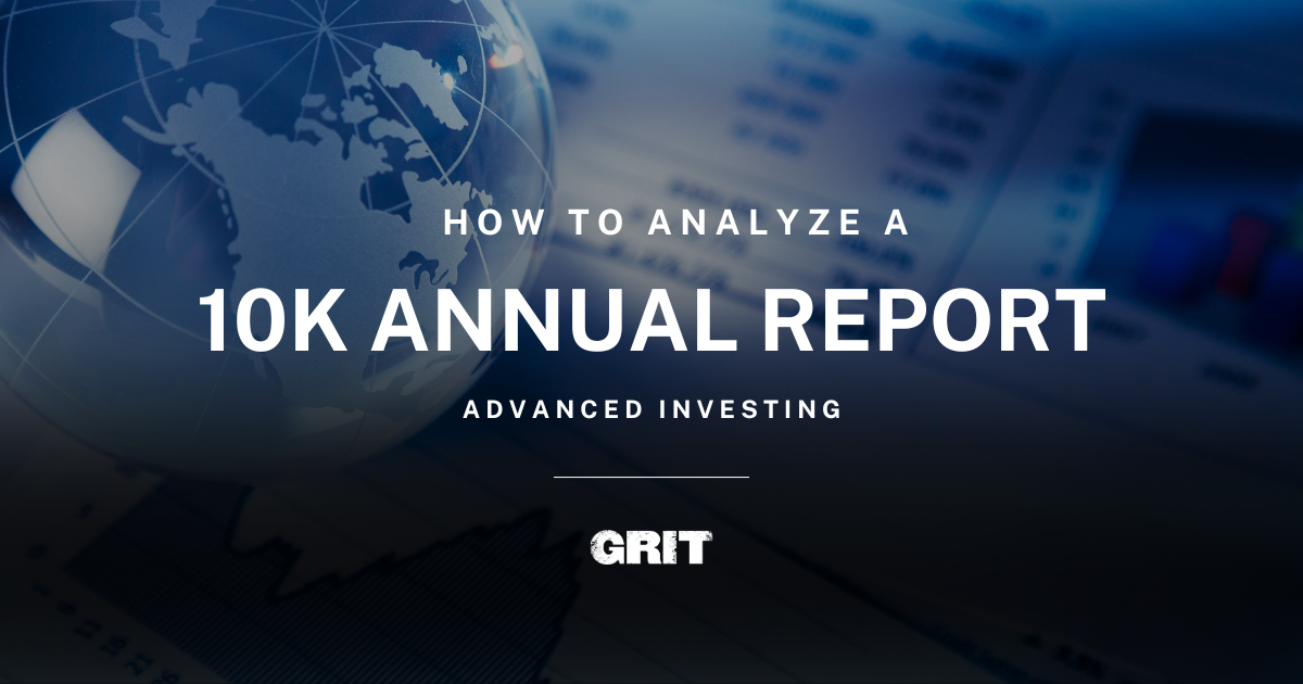 How To Read And Analyze A 10K Annual Report