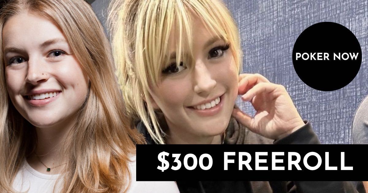 💰 $300 Freeroll with Kasey and Abby💰