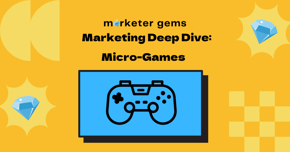 The Psychology of Micro Games in Marketing