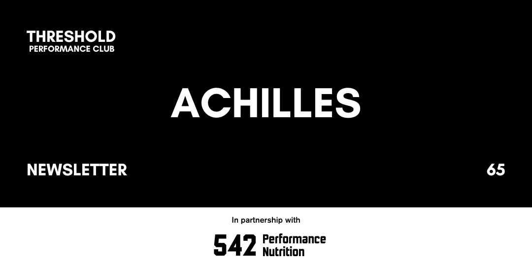 Threshold #65 | What is the Achilles Tendon? 💪