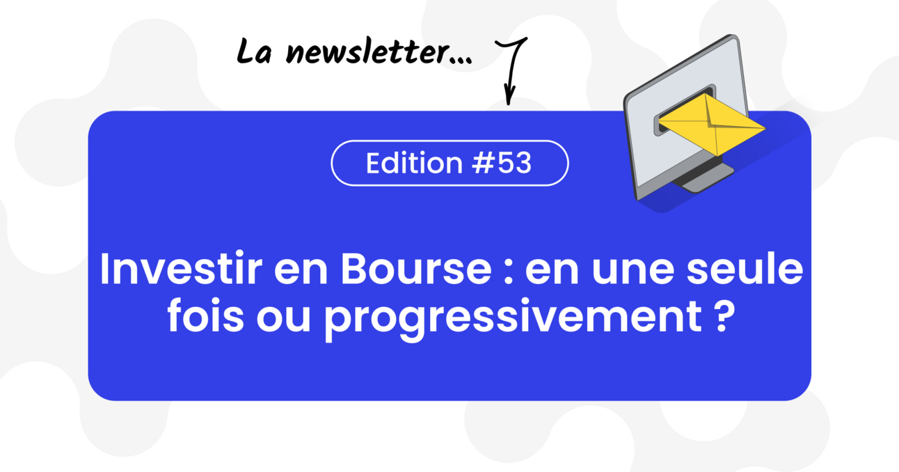 📈 Investir en Bourse : en une seule fois ou progressivement ? ⏰