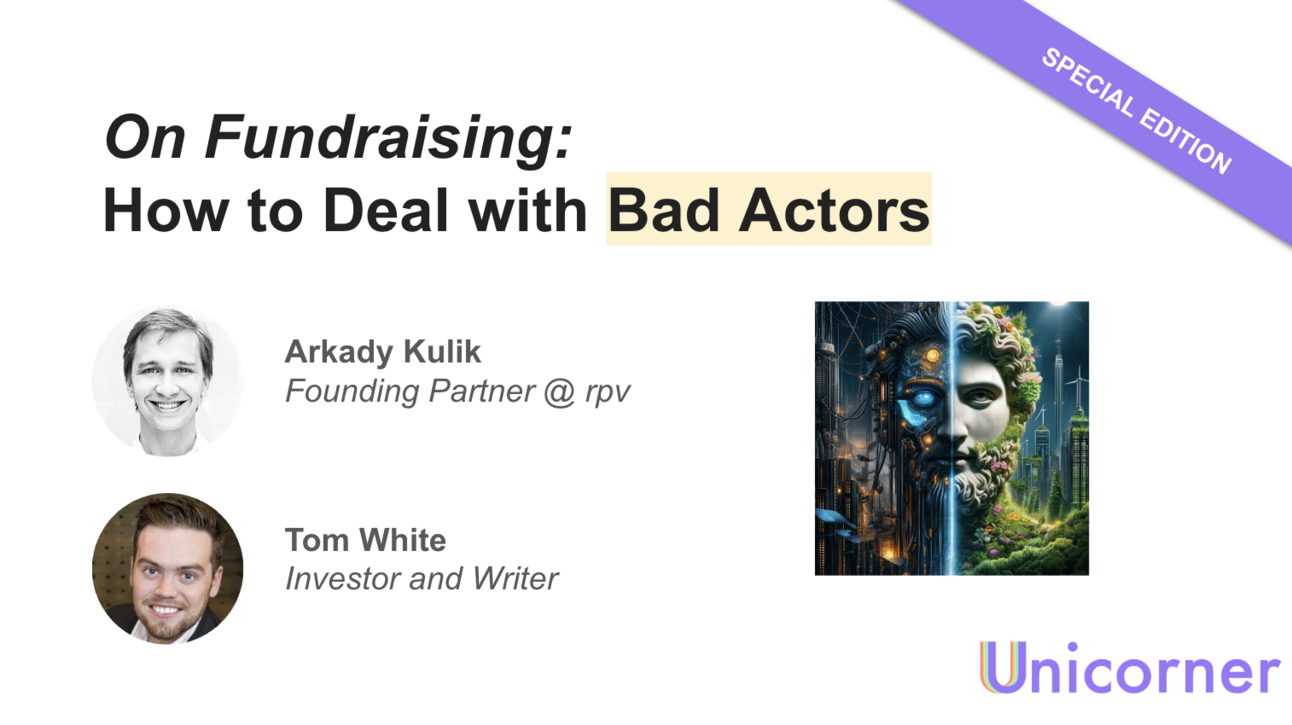 On Fundraising: How to Deal with Bad Actors