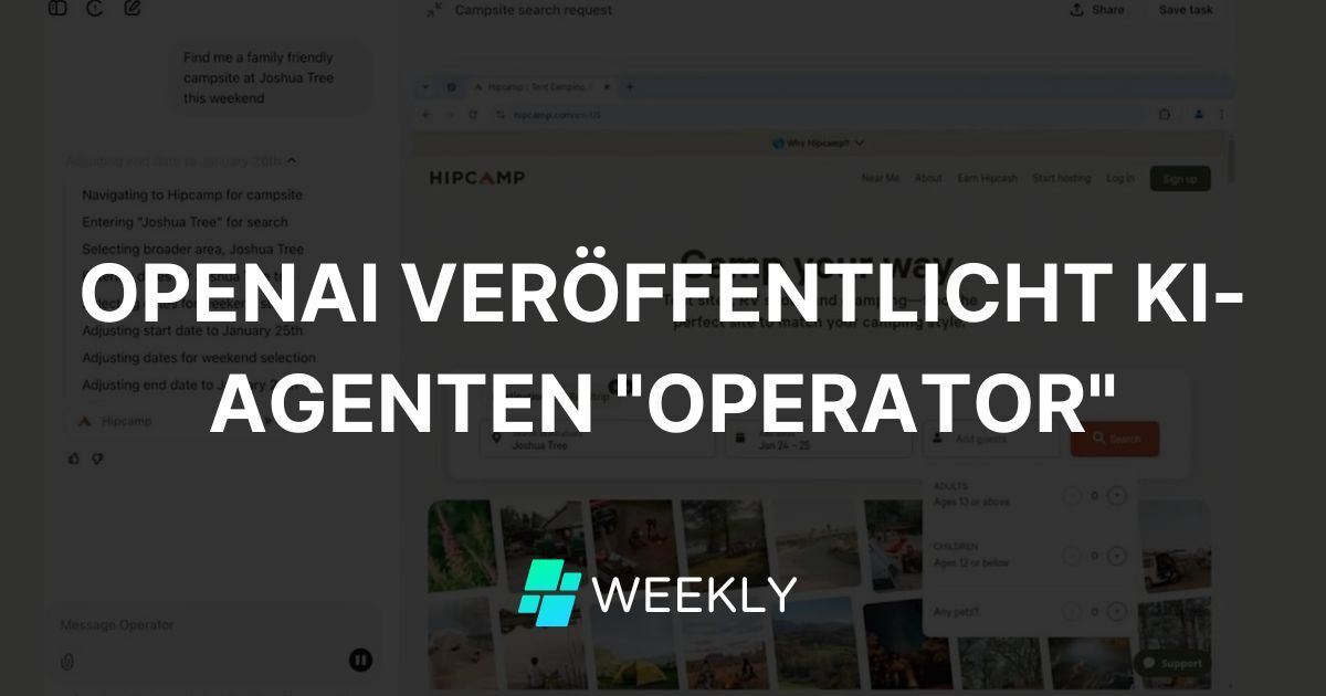 💻 OpenAI veröffentlicht KI-Agenten "Operator" | KI Weekly (4/2025)
