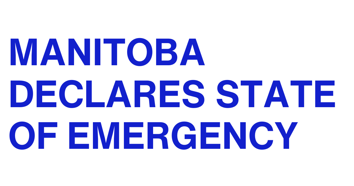 Manitoba Declares State of Emergency