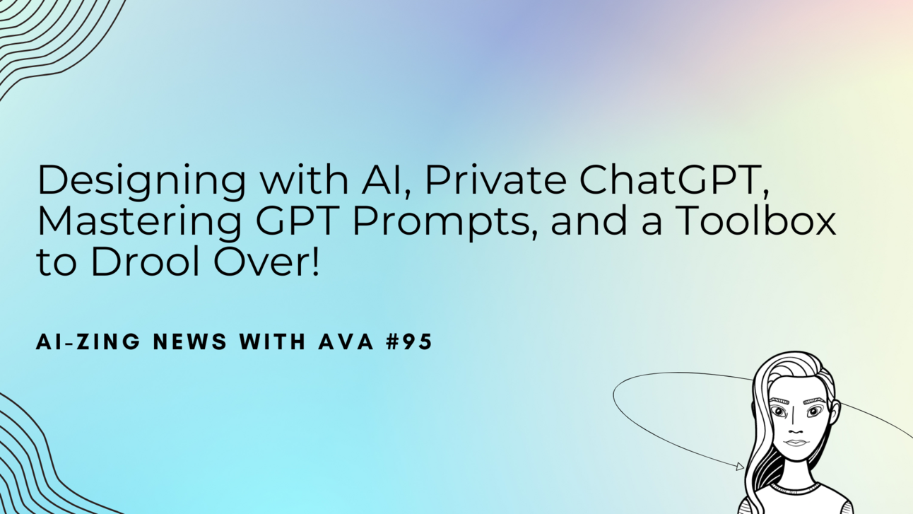 AI-zing News with Ava #95