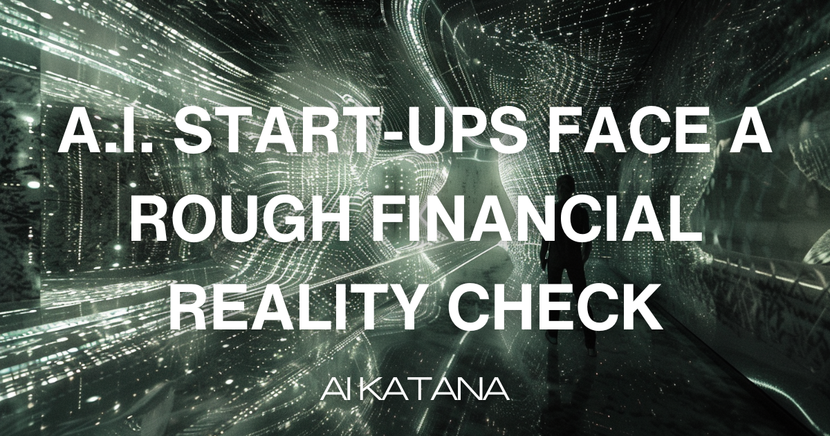 A.I. Start-Ups Face a Rough Financial Reality Check