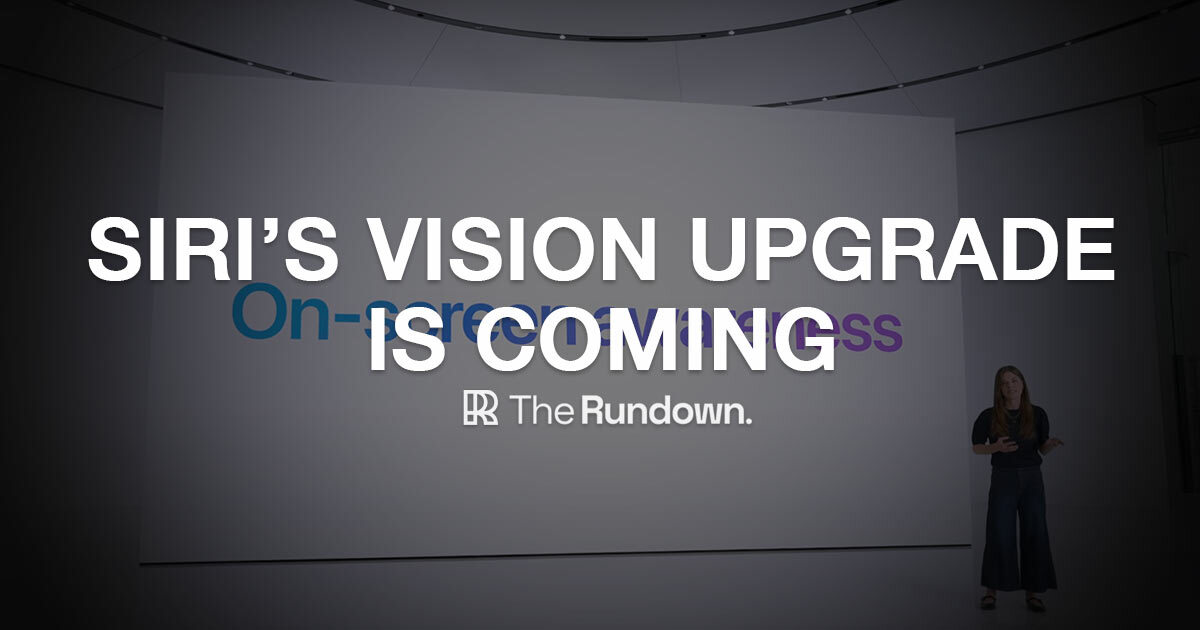 Siri’s vision upgrade is coming | BARD AI