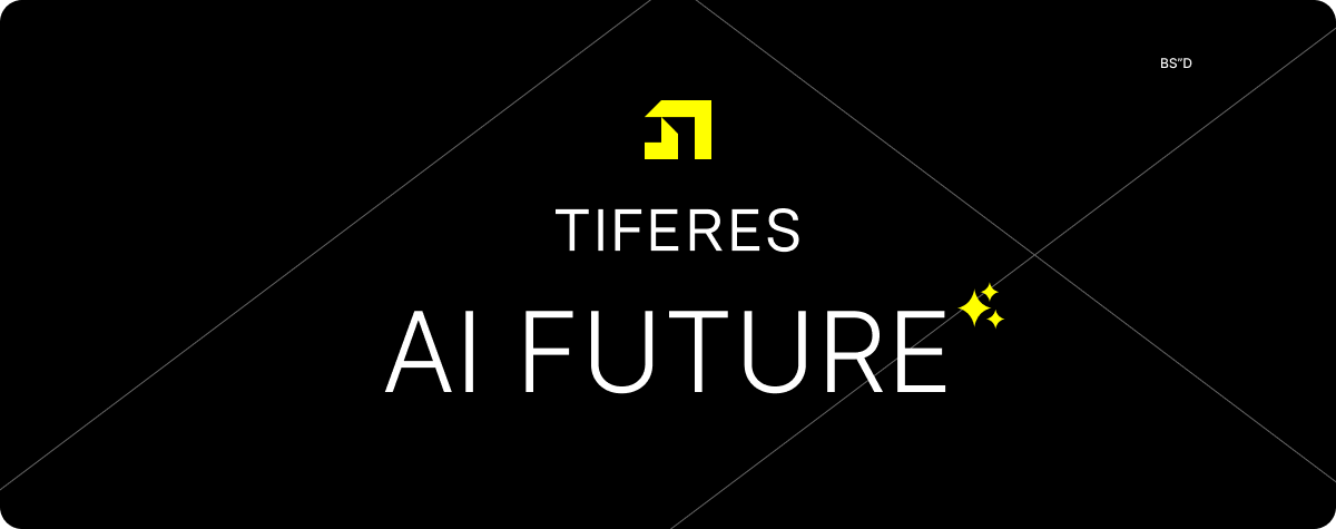 [Tiferes] AI Future Newsletter - Issue #08
