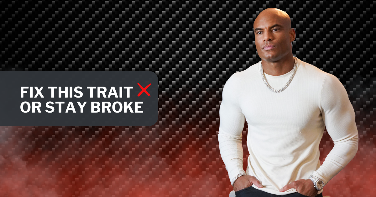 Every Loser Has THIS in Common (Fix It or Stay Broke)