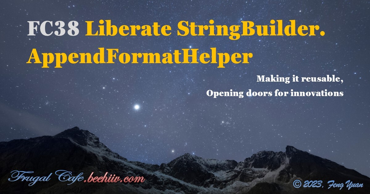 FC38: Liberate StringBuilder.AppendFormatHelper