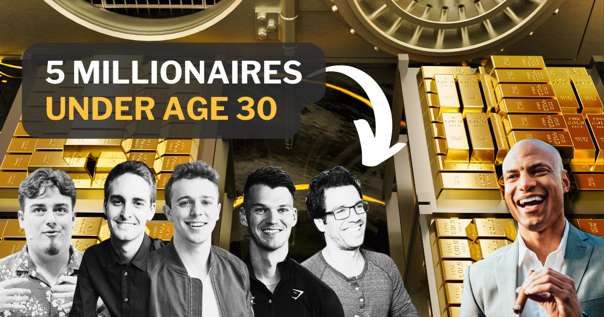 5 Self Made Millionaires Under The Age Of 30