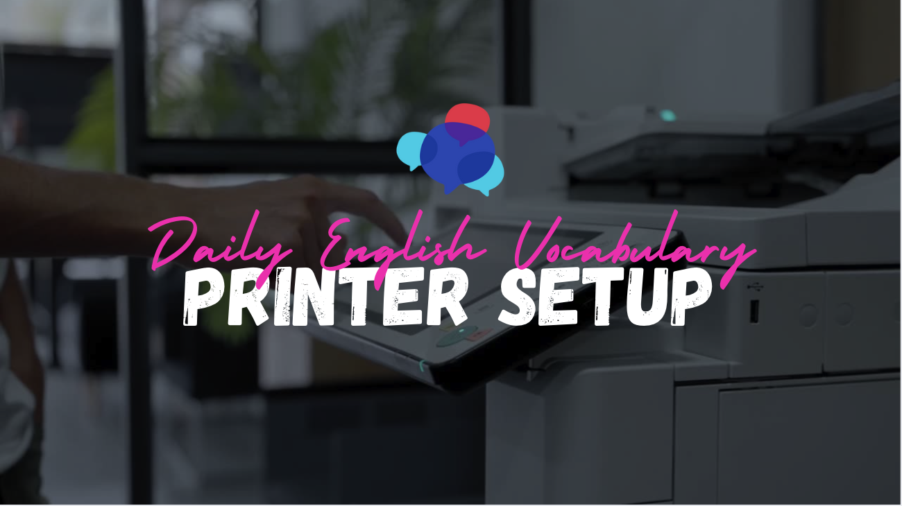03 | Printer Setup