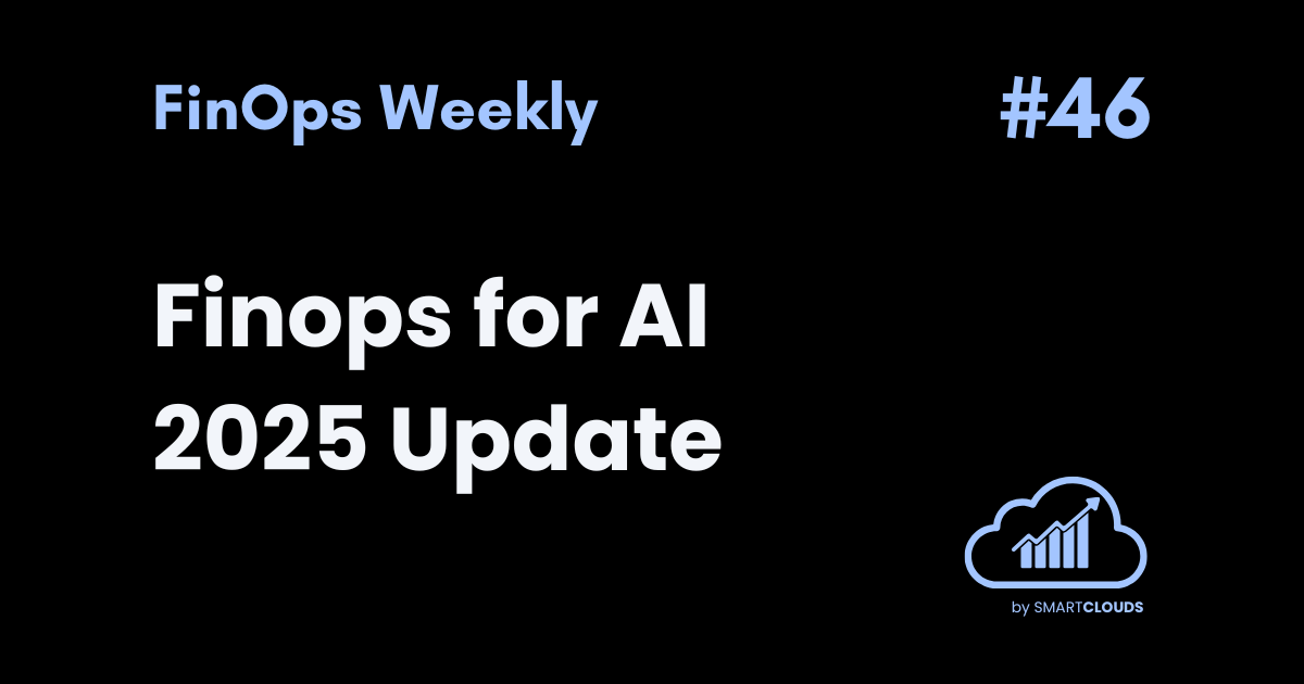AI FinOps 2025: Mastering FinOps in the Era of GenAI