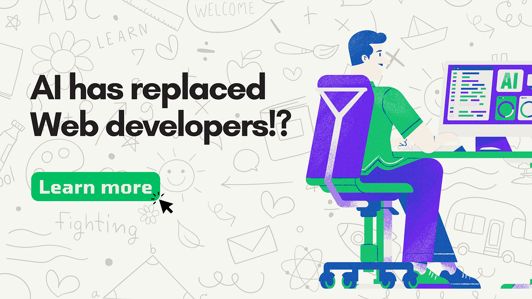 AI has replaced web developers!